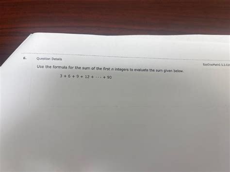 Solved Use The Formula For The Sum Of The First N Integers Chegg