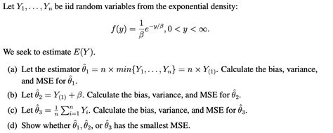 Solved Let Y1yn Be Iid Random Variables From The