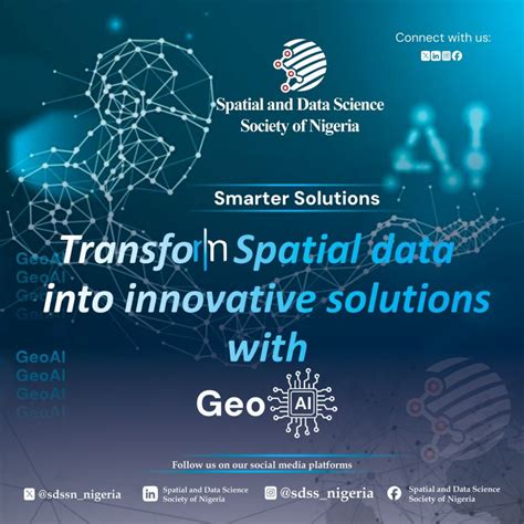 Unlock The Power Of Geoai With Sdssn Transform Spatial Data Into