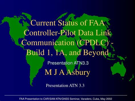 Ppt Current Status Of Faa Controller Pilot Data Link Communication Cpdlc Build 1 1a And