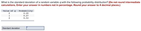Solved What Is The Standard Deviation Of A Random Variable Q