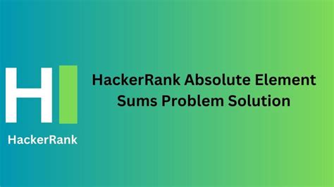 Hackerrank Absolute Element Sums Solution