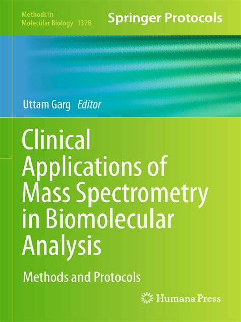 Clinical Applications Of Mass Spectrometry In Biomolecular Analysis 2016 Pdf Gas