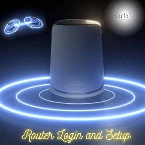 Guide To Setting Up Your Orbi Router For Seamless Connectivity By Orbisetwifi Jul 2023 Medium