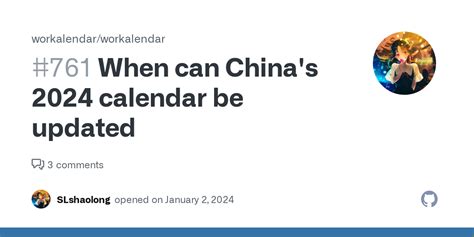 When Can Chinas 2024 Calendar Be Updated · Issue 761 · Workalendar