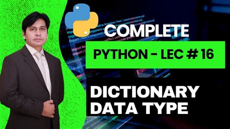 16 Python Tutorial For Beginners Python Lecture 16 Dictionary Data