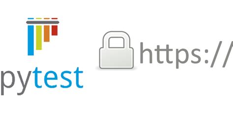 Two Methods For Testing HTTPS API Calls With Python And Pytest And Also Communicating With The
