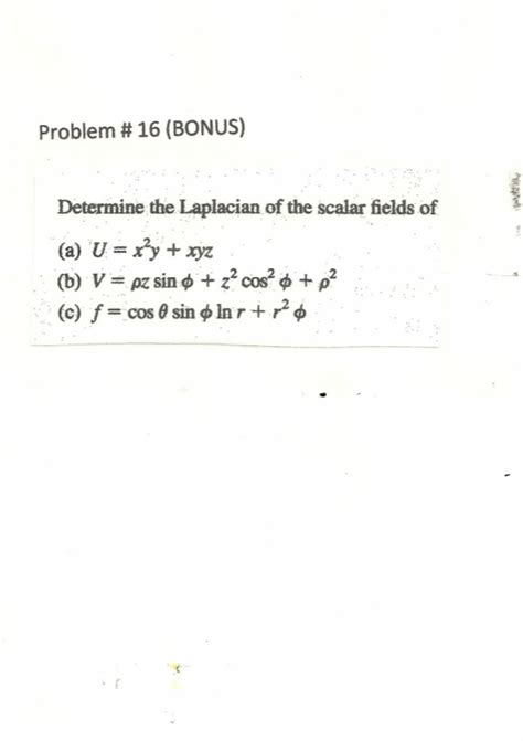 solved problem 16 bonus determine the laplacian of the