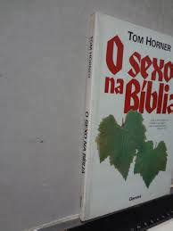 Livro Sexo na Bíblia o Autor Horner Tom usado Sebo Espaço Literário