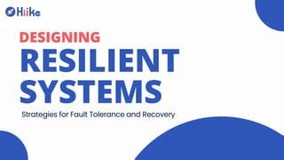 Designing Resilient Systems Strategies Hiike PDF