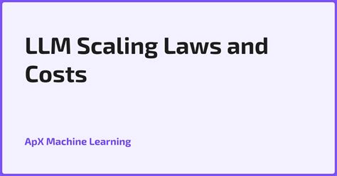 Llm Scaling Laws And Costs