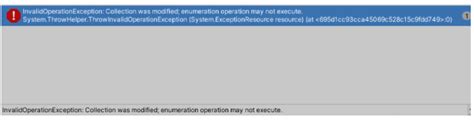 Unity D Unity Invalidoperationexception Collection Was Modified Enumeration