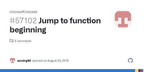 Jump To Function Beginning · Issue 57102 · Microsoftvscode · Github