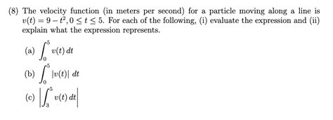 solved 8 the velocity function in meters per second for