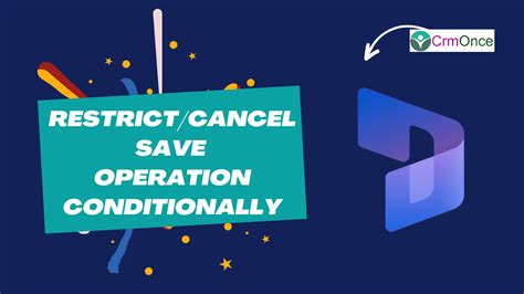 How To Prevent Or Restrict Saving Based On Field Value In Dynamics 365 Crmonce
