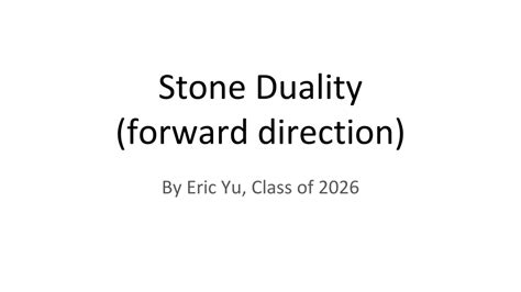 Ppt Understanding Stone Duality Boolean Rings To Stone Spaces