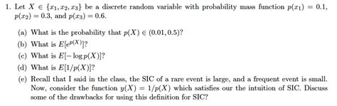 Solved 1 Let X∈ X1x2x3 Be A Discrete Random Variable