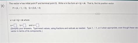 solved the vector v has initial point p and terminal point