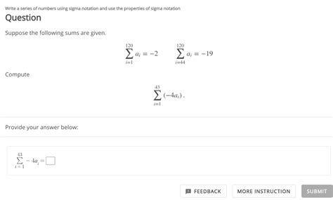 Solved Write A Series Of Numbers Using Sigma Notation And Chegg Com