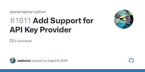Add Support For Api Key Provider · Issue 1611 · Openaiopenai Python