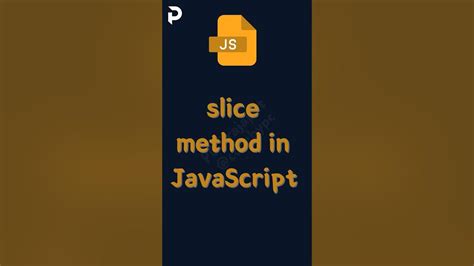Slice Method In Javascript Javascript Interview Questions Shortsvideos Javascript Shorts