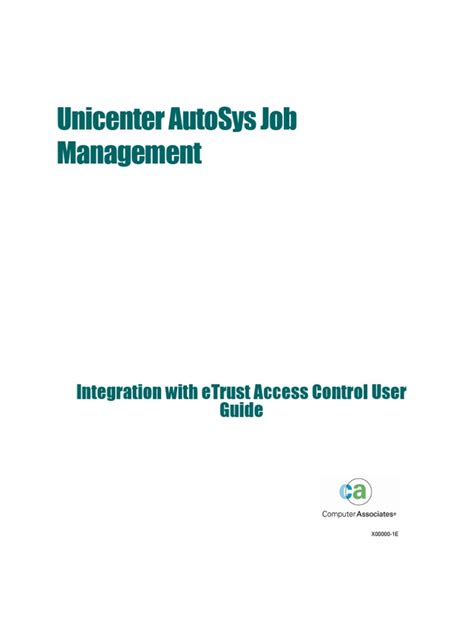unicenter autosys job management integration with etrust access control user guide pdf