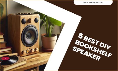 Best Diy Bookshelf Speaker In 2022 [reviews And Guide]