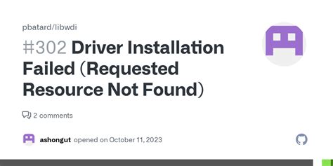 Driver Installation Failed Requested Resource Not Found · Issue 302