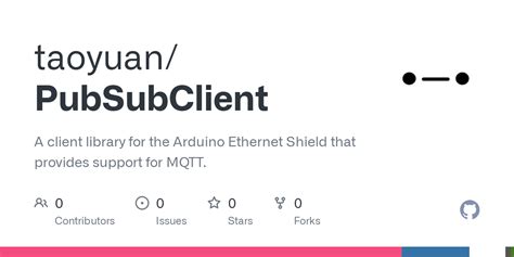 Github Taoyuanpubsubclient A Client Library For The Arduino