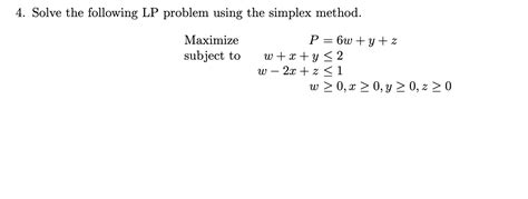 Solved Solve The Following LP Problem Using The Simplex Chegg Com