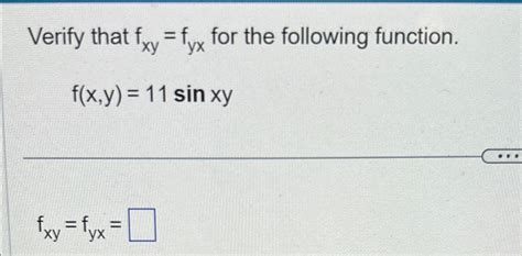 Solved Verify That Fxyfyx ﻿for The Following