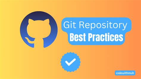 Git Repository Best Practices For Developers