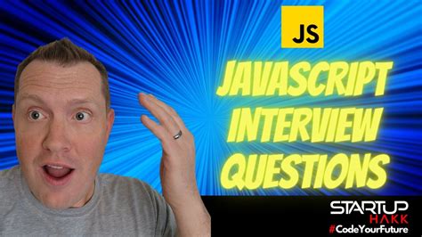 startup hakk on linkedin javascript interview questions for 2024 every developer must know part