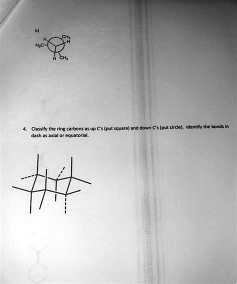 Solved H C Ch Classify The Ring Carbons As Up C Put Square And Down Cs Put Circle