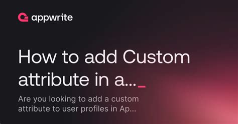 How To Add Custom Attribute In Appwrite Auth Threads Appwrite