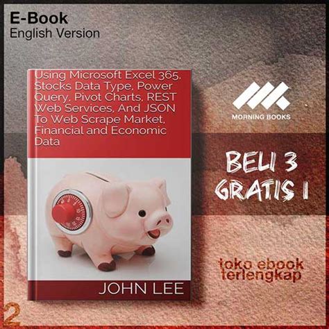 Using Microsoft Excel 365 Stocks Data Type Power Query Pivo