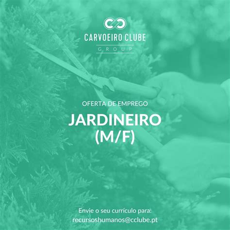 O Carvoeiro Clube Group Está A Recrutar Jardineiro M F Com Experiência Para Integrar Na Nossa