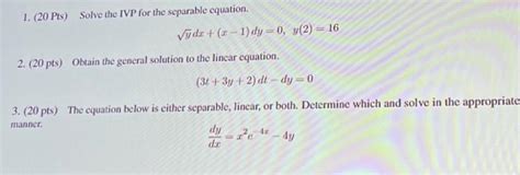 solved 1 20 pts solve the ivp for the separable equation