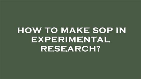 How To Make Sop In Experimental Research Youtube