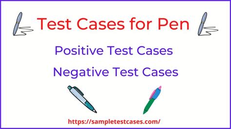 Test Cases For Pen Including Positive And Negative Test Case