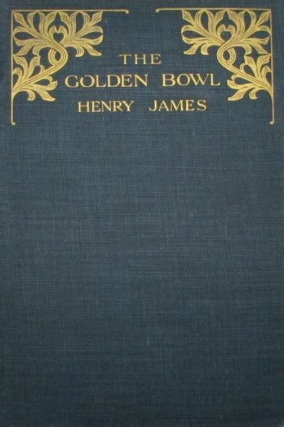 The Golden Bowl · Henry James · English [pdf] [epub] [kindle]