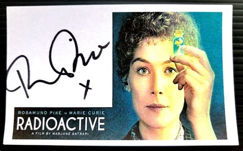 Radioactive Rosamund Pike Marie Curie Autographed 3x5 Index Card