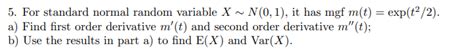 Solved For Standard Normal Random Variable X∼n01 ﻿it Has