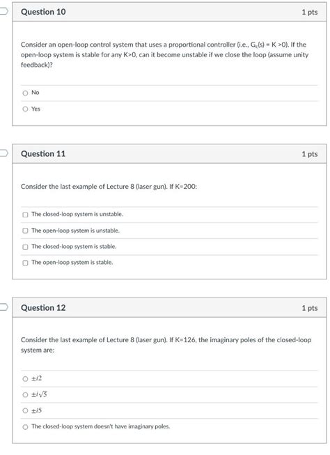 Solved Question 10 1 Pts Consider An Open Loop Control Chegg