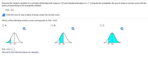 Solved Assume The Random Variable X Is Normally Distributed