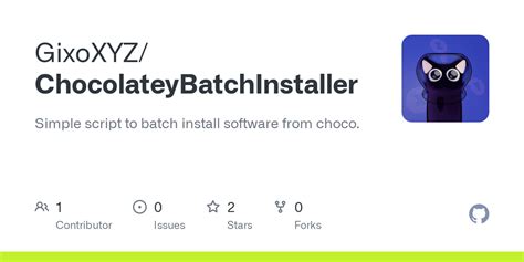GitHub GixoXYZ ChocolateyBatchInstaller Simple Script To Batch Install Software From Choco