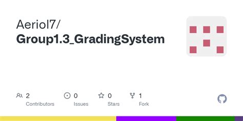 github aeriol7 group1 3 gradingsystem