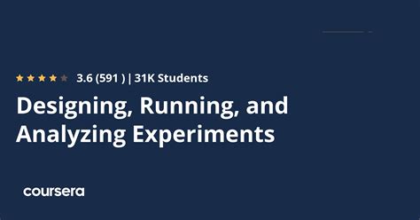 Designing Running And Analyzing Experiments Coursera