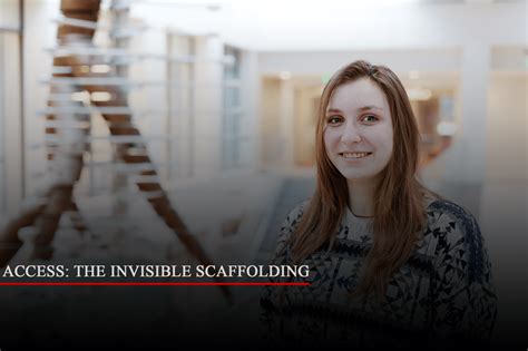 Access The Invisible Scaffolding Department Of Physics And Astronomy