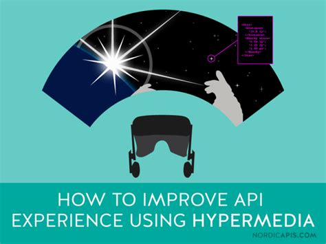 How To Improve Api Experience Using Hypermedia Nordic Apis